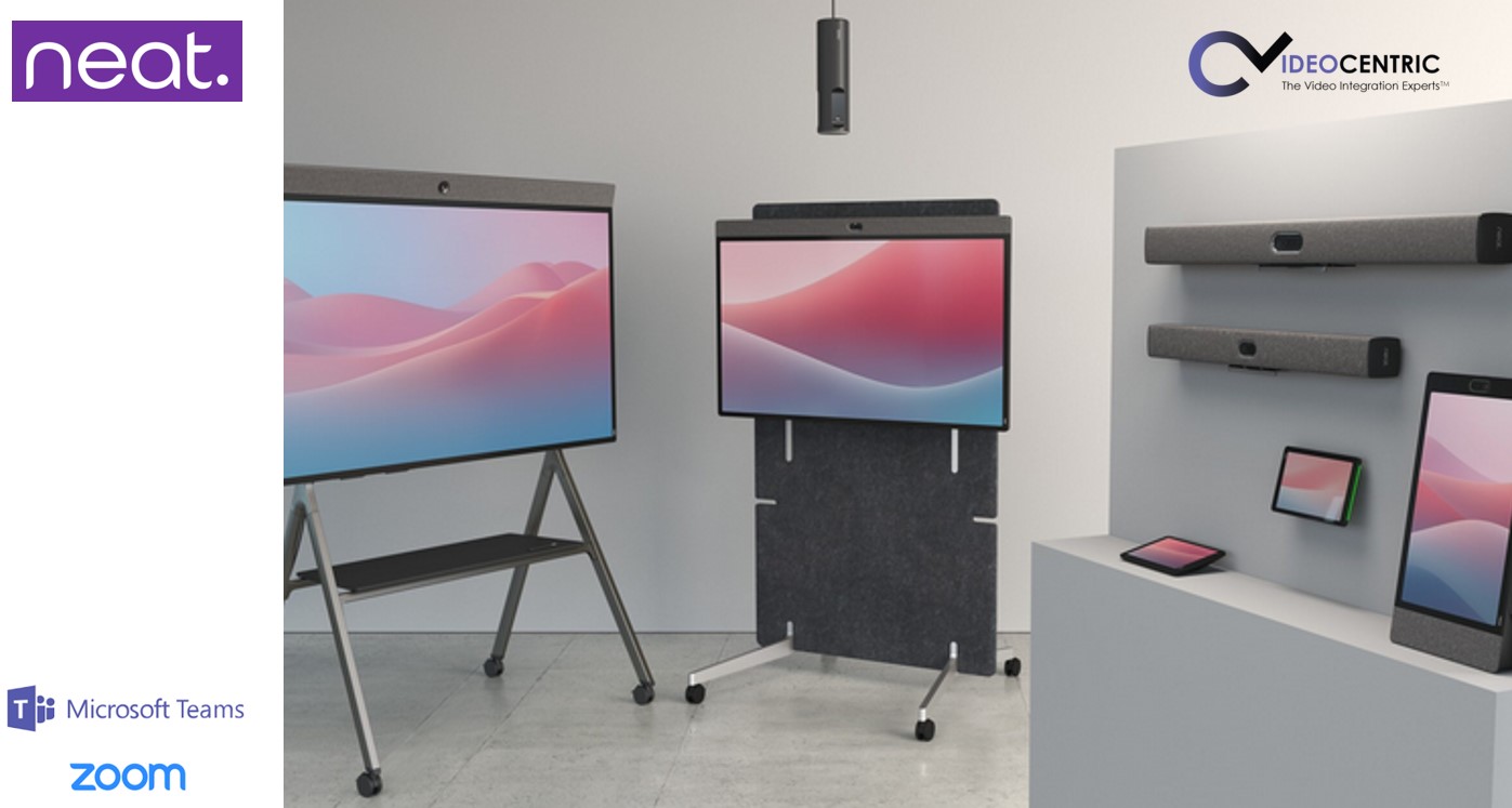 Neat: The Ultimate Collaboration Solutions! – VideoCentric
