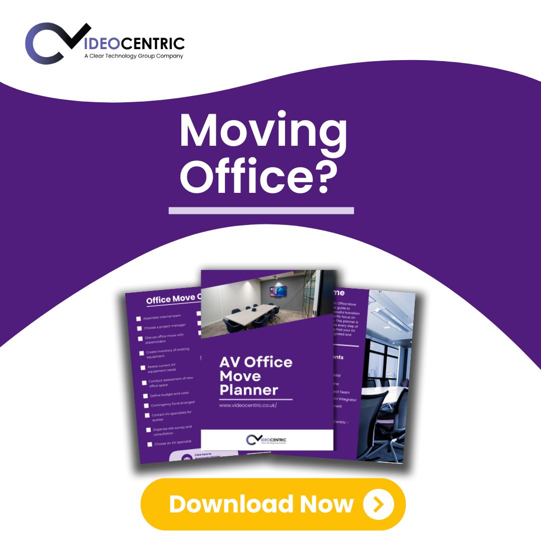 Moving Offices? Why AV Planning Should Start Early – VideoCentric